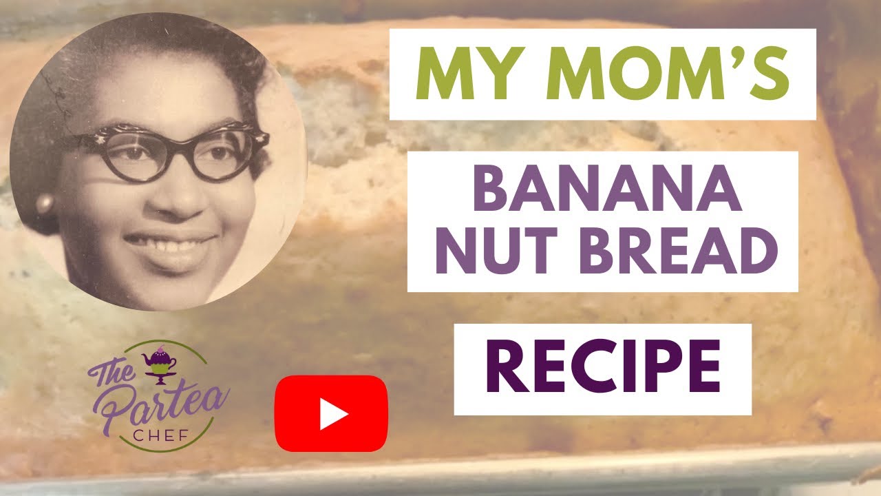 My Mom's Banana Nut Bread Easy recipe for new bakers #banananutbread # ...