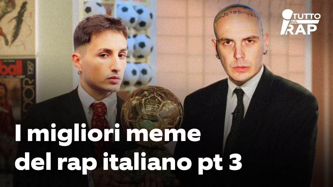 I MIGLIORI MEME DEL RAP ITALIANO PARTE 3 - YouTube