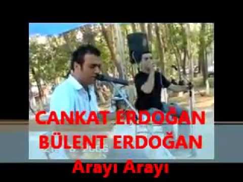 Cankat ERDOĞAN & Bülent ERDOĞAN - Arayı Arayı