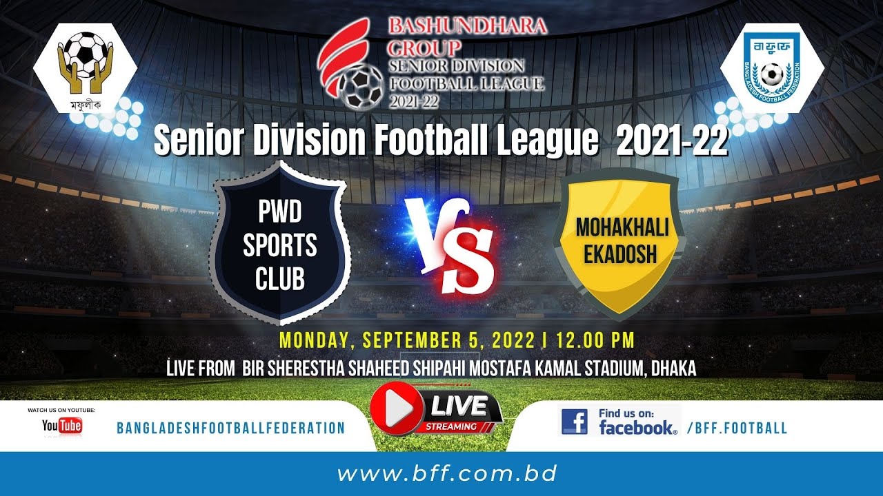 LIVE | PWD Sports Club vs Mohakhali Ekadosh | Senior Division 2021-22 ...