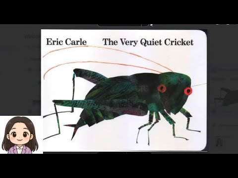 THE VERY QUIET CRICKET BY ERIC CARLE #kids #stories - YouTube