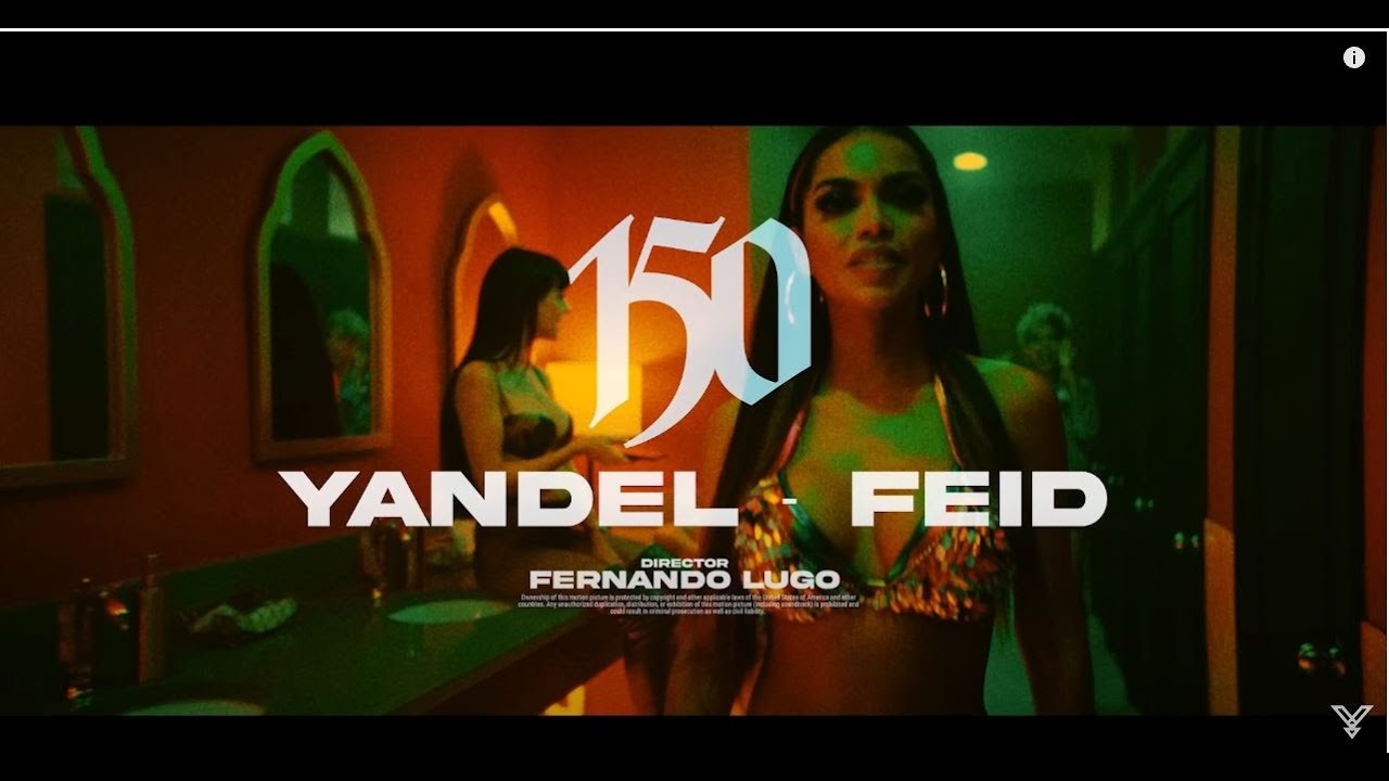 Yandel, Feid - Yandel 150 (Letra/Lyrics) - YouTube