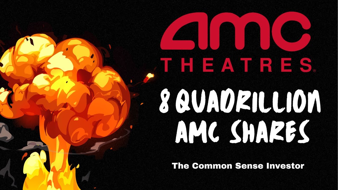 Eight Quadrillion AMC Shares | An AMC Squeeze Update - YouTube