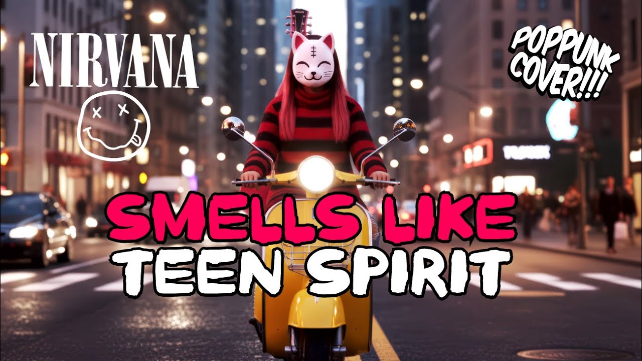 Smells Like Teen Spirit – Nirvana (Pop Punk Cover by Meownarchy) - YouTube