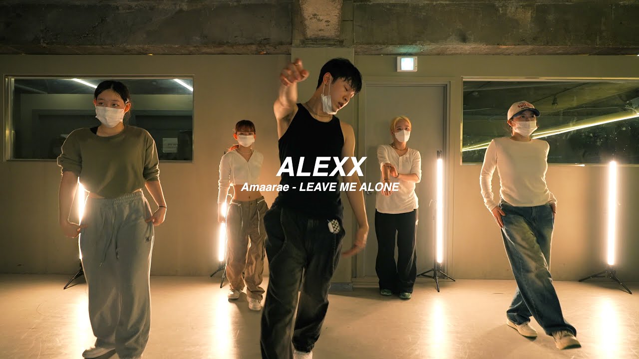 I Amaarae - LEAVE ME ALONE l ALEXX l Choreography l PlayTheUrban - YouTube
