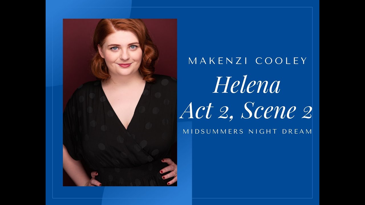 Helena Monologue Act 2, Scene 2 - YouTube