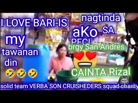 KA VERBA SON CRUISHEDERS)tawanan din nagtinda ako SA PFCI brgy San ...