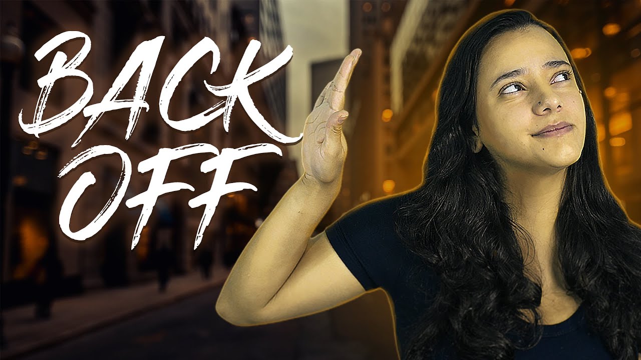 BACK OFF | O que significa essa expressão? | Aula de inglês online 💬 ...