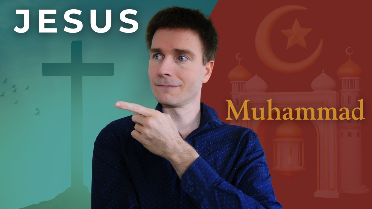 Why Choose Jesus OVER Muhammad? - YouTube
