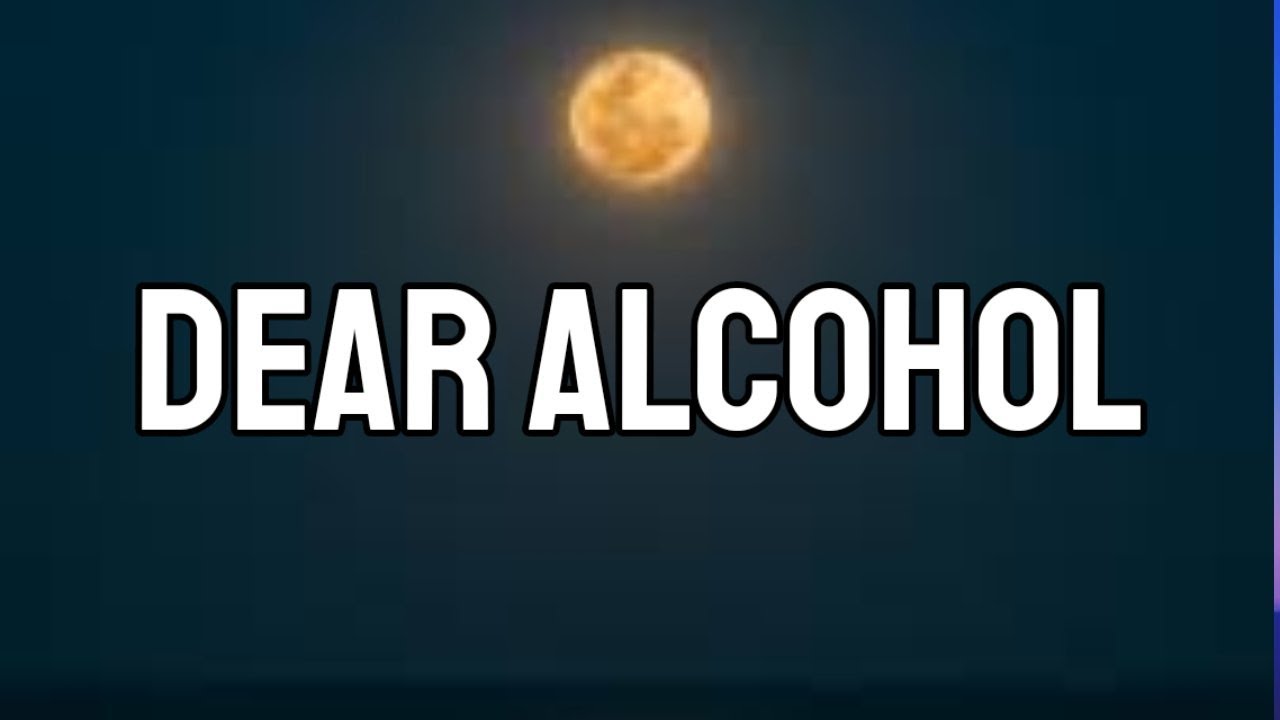Dax - Dear Alcohol (Lyrics) - YouTube