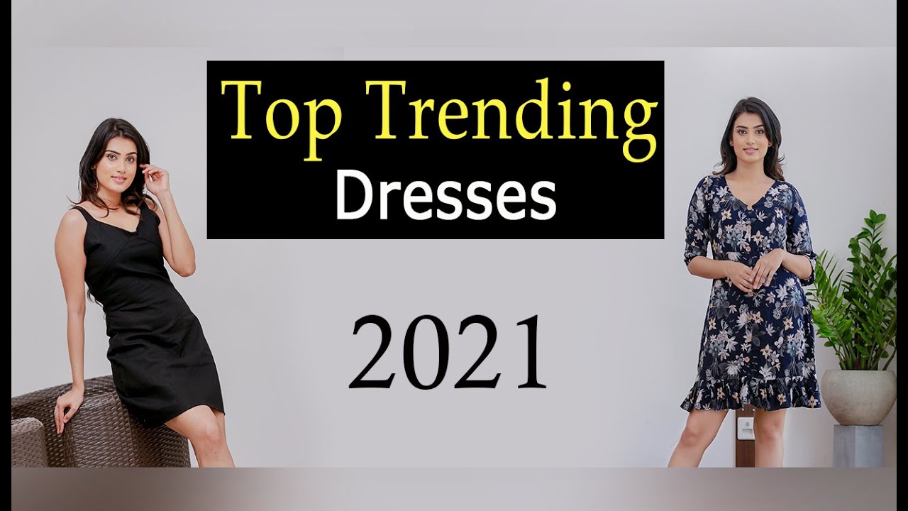 2021 Beautiful Top Trending Dress Collection | Online Shopping | LOOK ...