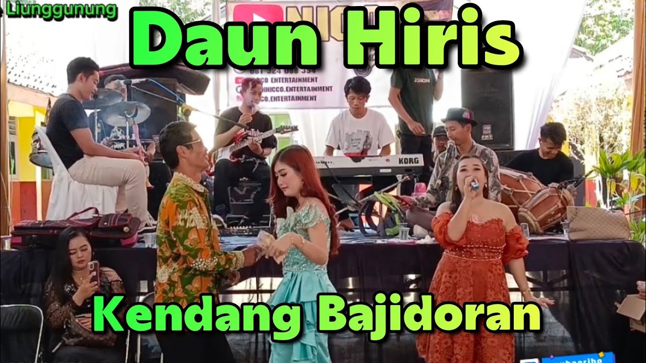 DAUN HIRIS Lagu Sunda Bajidoran 🔴live liunggunung @niccoentertainment ...
