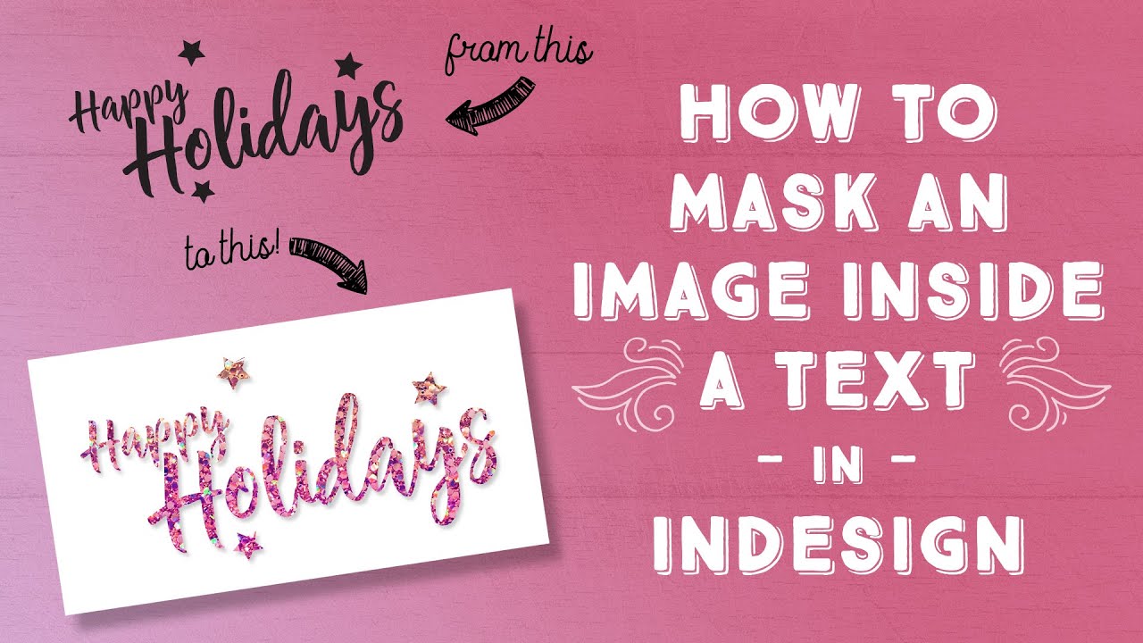 How to Mask An Image Inside a Text in InDesign | Greeting Cards, Banner ...