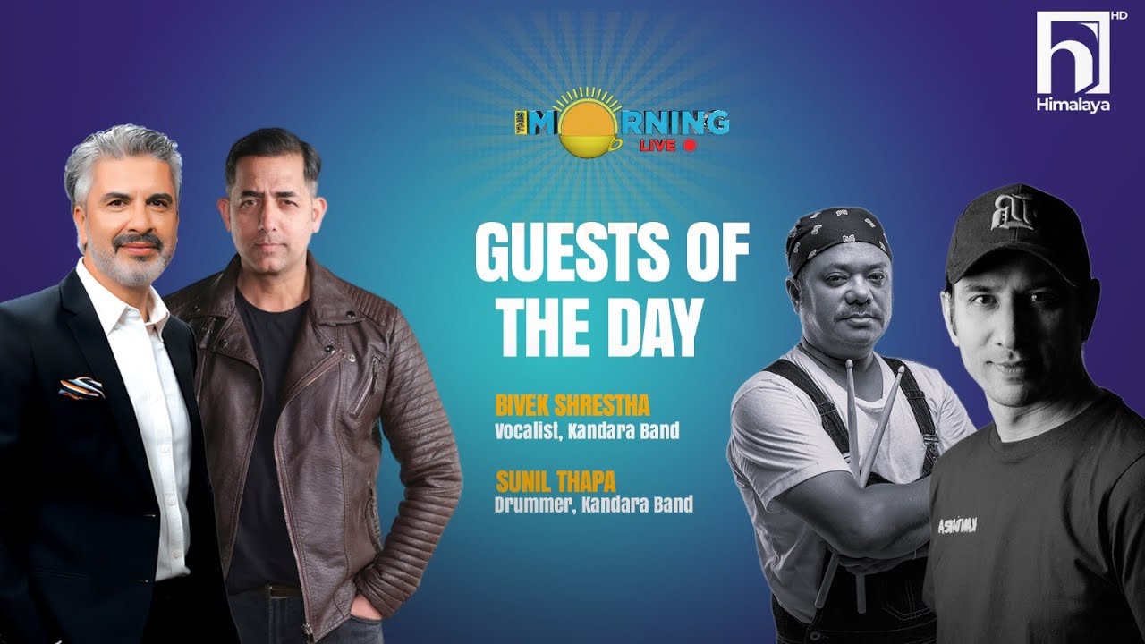 This Morning Live with Sameer, Aman, Guests Bivek Shrestha and Sunil ...