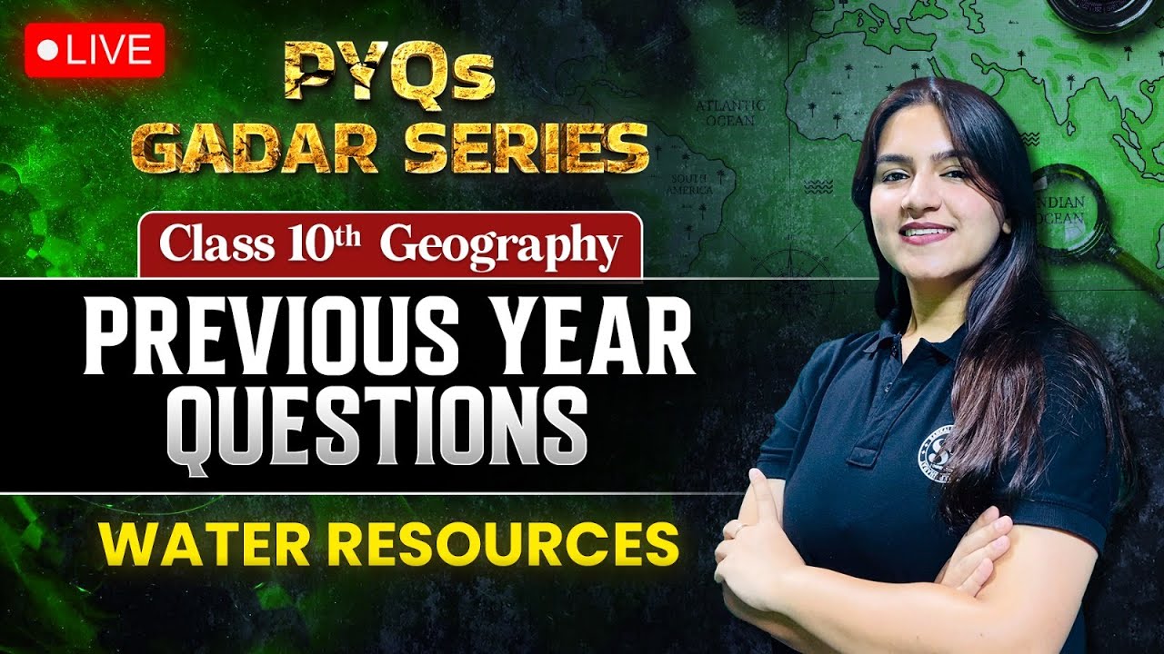 CBSE Class 10 Geography Chapter 3 | Water Resources | Toofan Series ...
