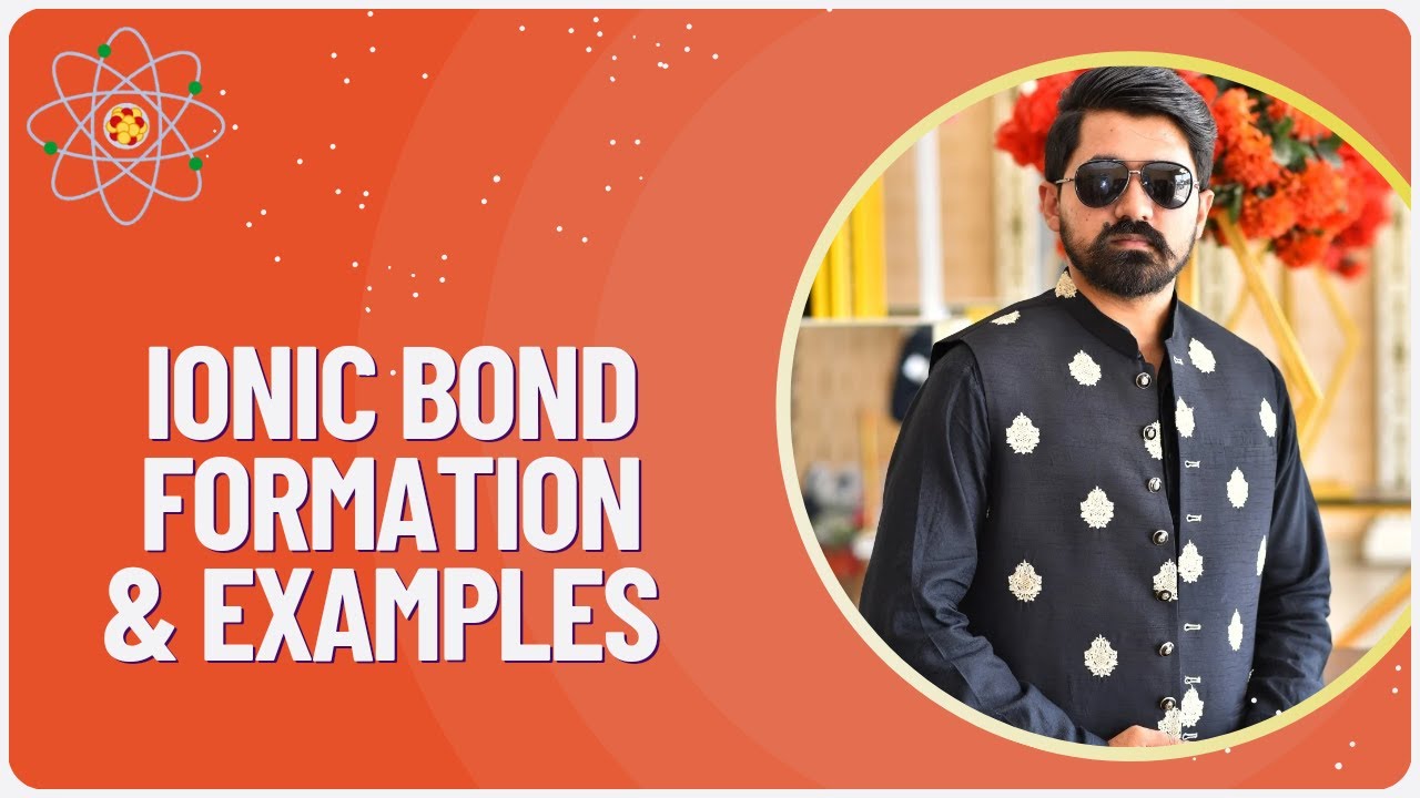 Ionic Bond, Formation & Examples - YouTube