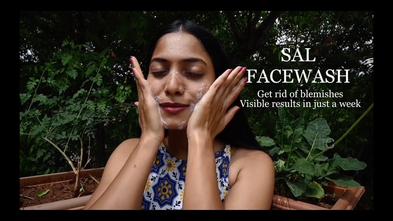 Sal Face Wash For An Acne Free Skin. - YouTube