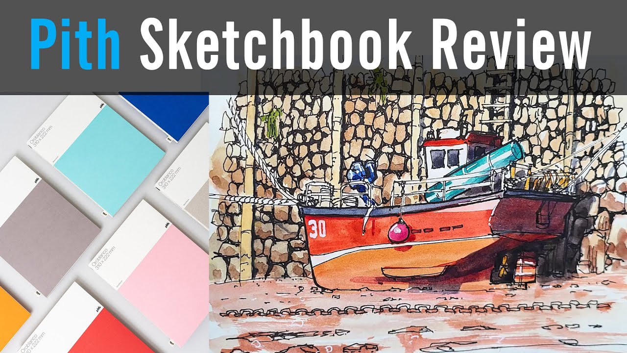 Pith Sketchbook Review and Boat Drawing Demonstration - YouTube