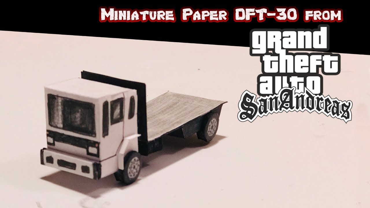DIY Miniature Paper DFT-30 From GTA San Andreas - YouTube