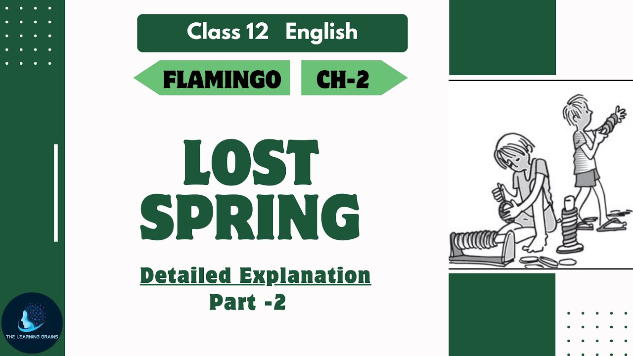 Lost Spring Class 12 English | Part-2 | Detailed Explanation | In Hindi ...
