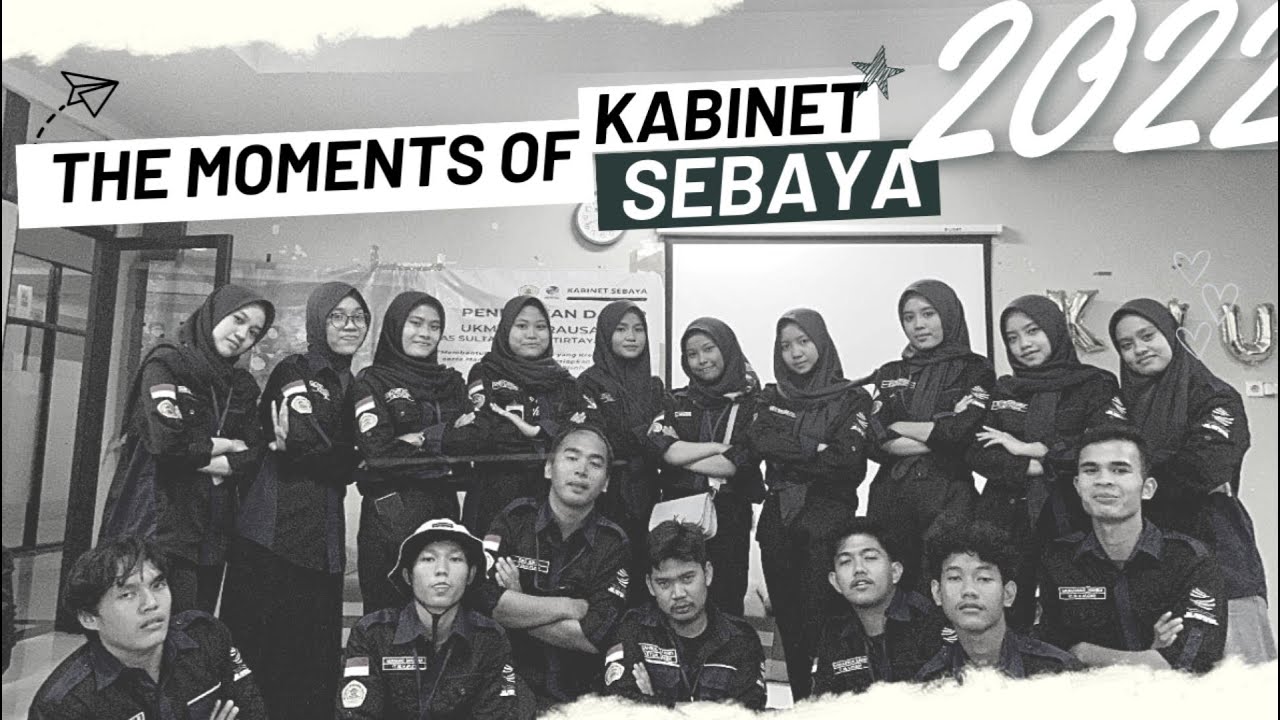 THE MOMENTS OF KABINET SEBAYA | UKM KEWIRAUSAHAAN UNTIRTA - YouTube