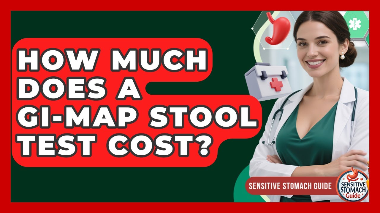 How Much Does A GI-MAP Stool Test Cost? - Sensitive Stomach Guide - YouTube