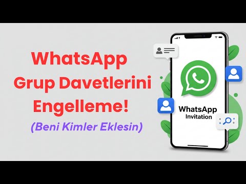BENİ KİMLER WHATSAPP GRUBUNA EKLEYEBİLİR? |  Gizlilik Ayarları