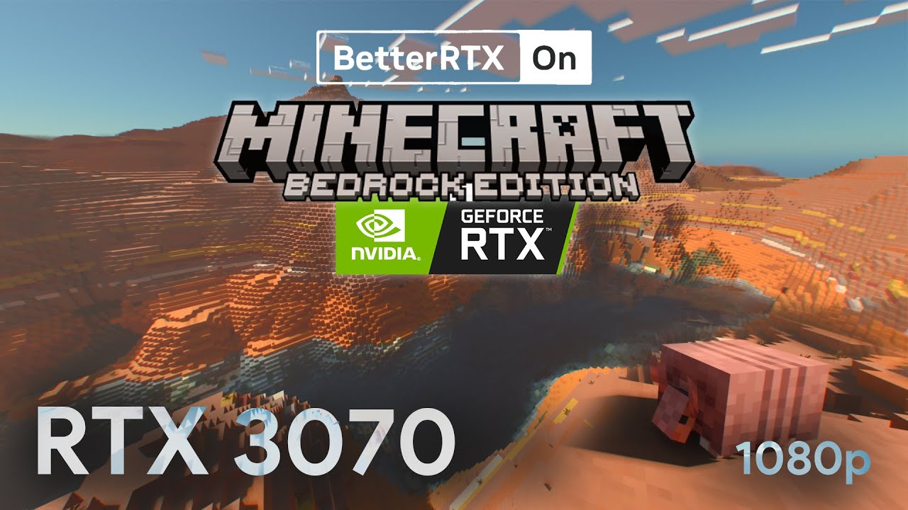 Minecraft Bedrock Edition ft. BetterRTX - RTX 3070 + i5-13600k @1080p ...