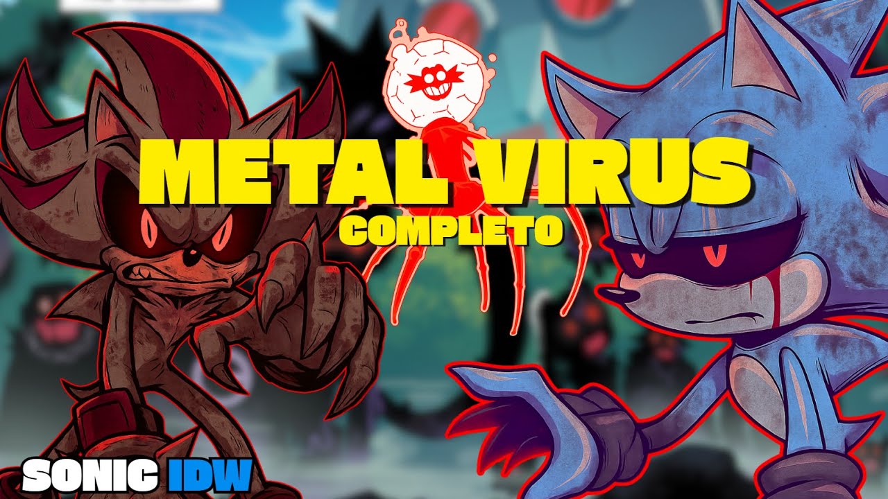 O METAL VIRUS! | Arco COMPLETO! Sonic IDW - YouTube
