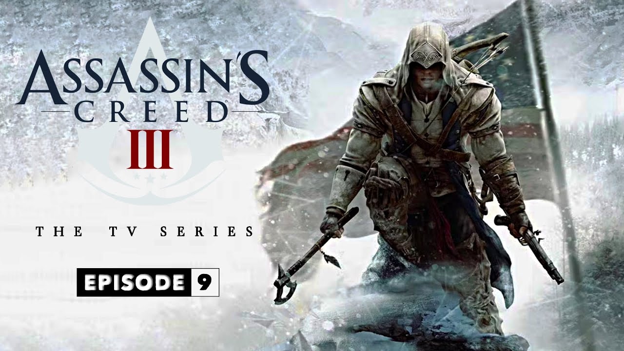 Assassin's Creed III: The TV Series | Connor Saves George Washingtons ...