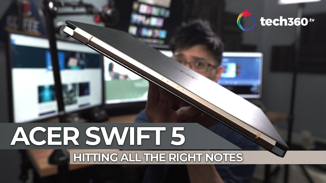 Acer Swift 5 Review: Hitting All The Right Notes - YouTube
