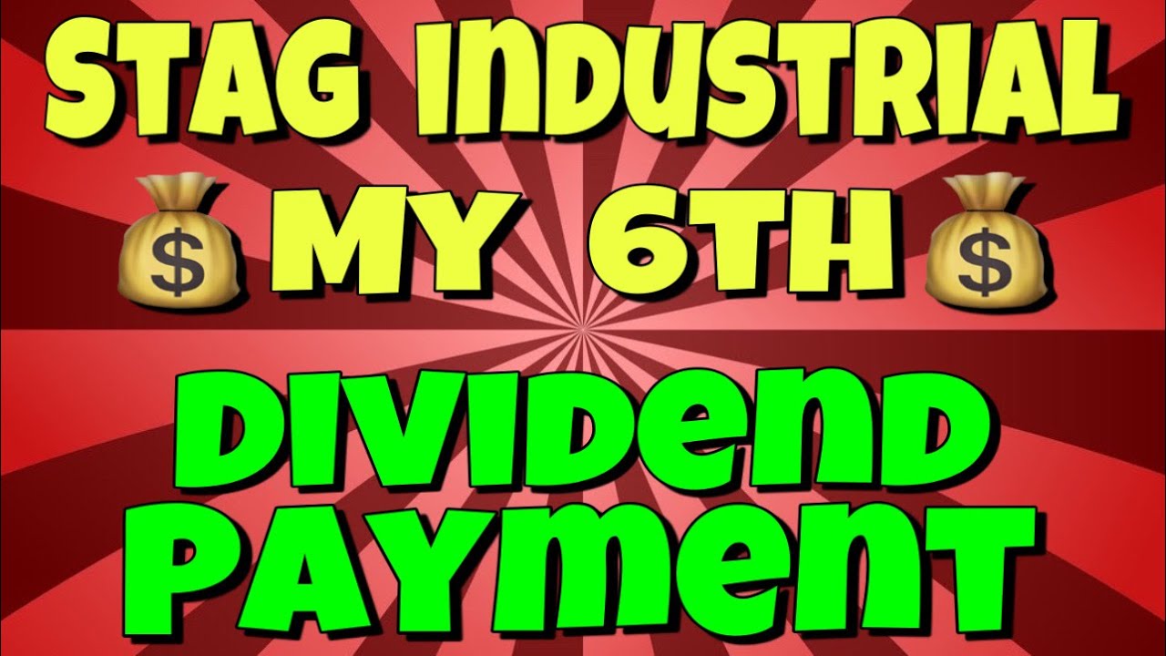 Stag Industrial Dividend Payment - YouTube