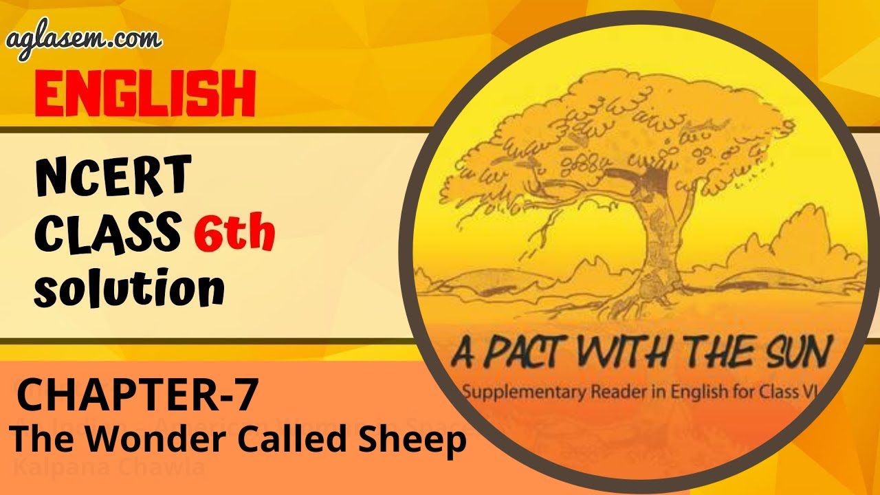 NCERT Solutions Class 6 English A Pact With The Sun Chapter 7 The ncert-solutions-class-6-english-a-pact-with-the-sun-chapter-7-the