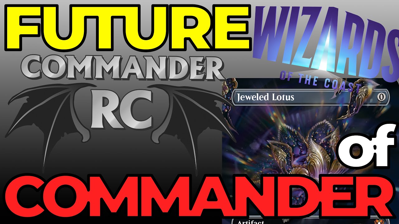 The Future of Commander: New Deck Power Levels and Wizards’ Big Move ...
