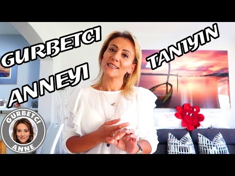 GURBETCI ANNEYLE TANISIN! BEN KIMIM? | GURBETCI ANNE
