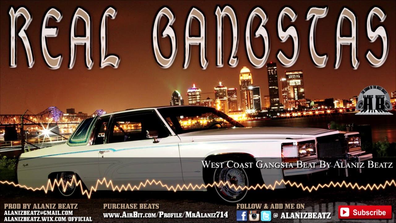 "Real Gangstas" - West Coast Gangsta Type Beat - By Alaniz Beatz 2017 ...