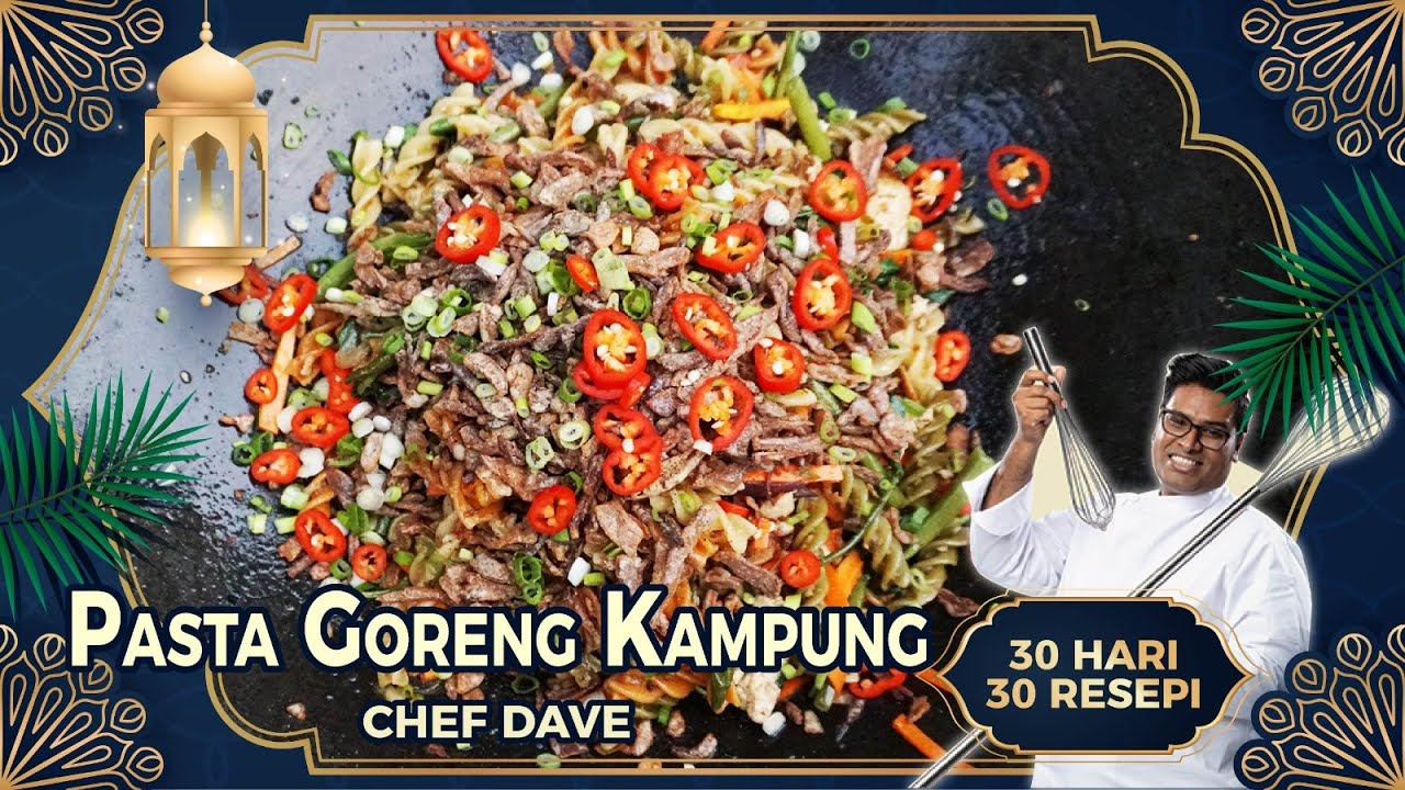PASTA GORENG KAMPUNG – CHEF DAVE - YouTube