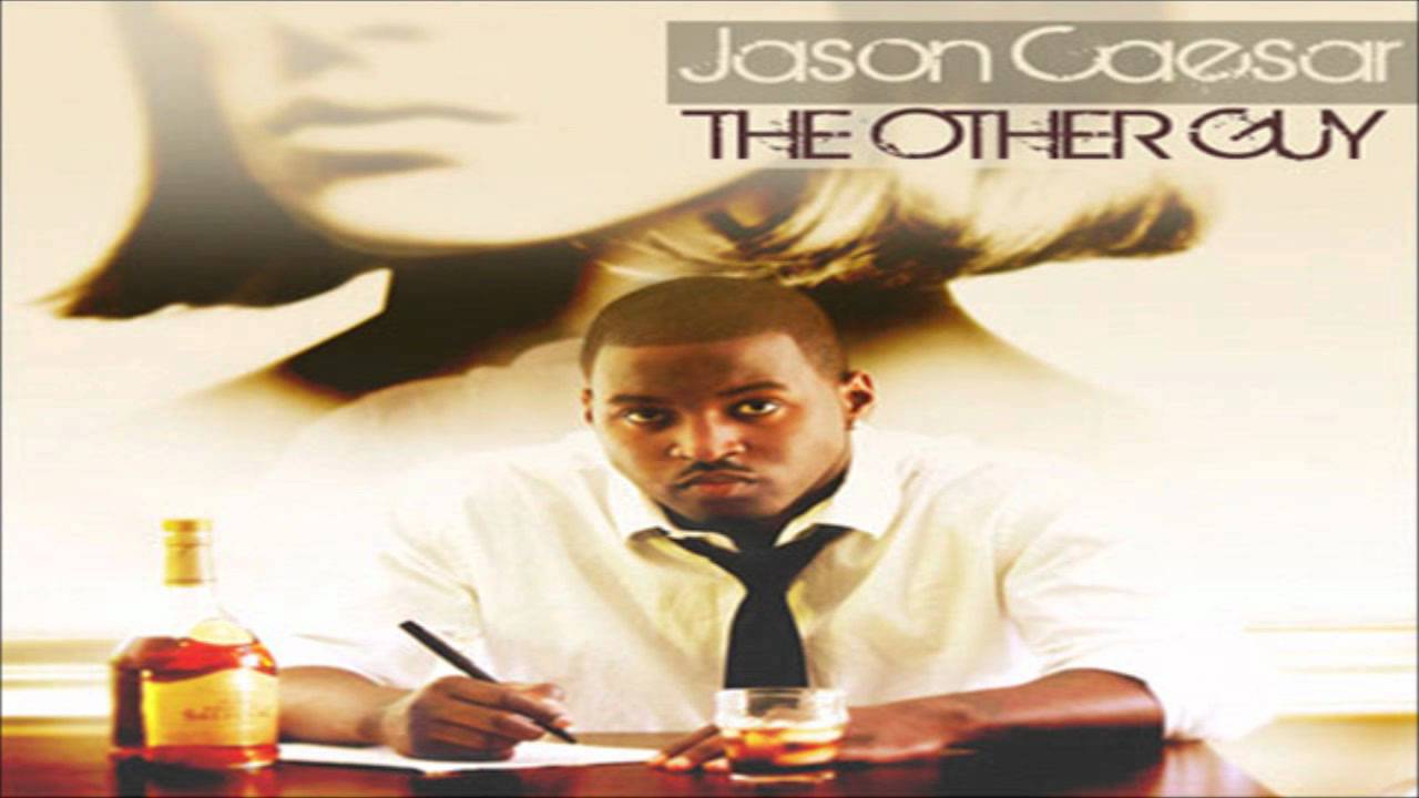 Jason Caesar - The Other Guy (New Version) - YouTube
