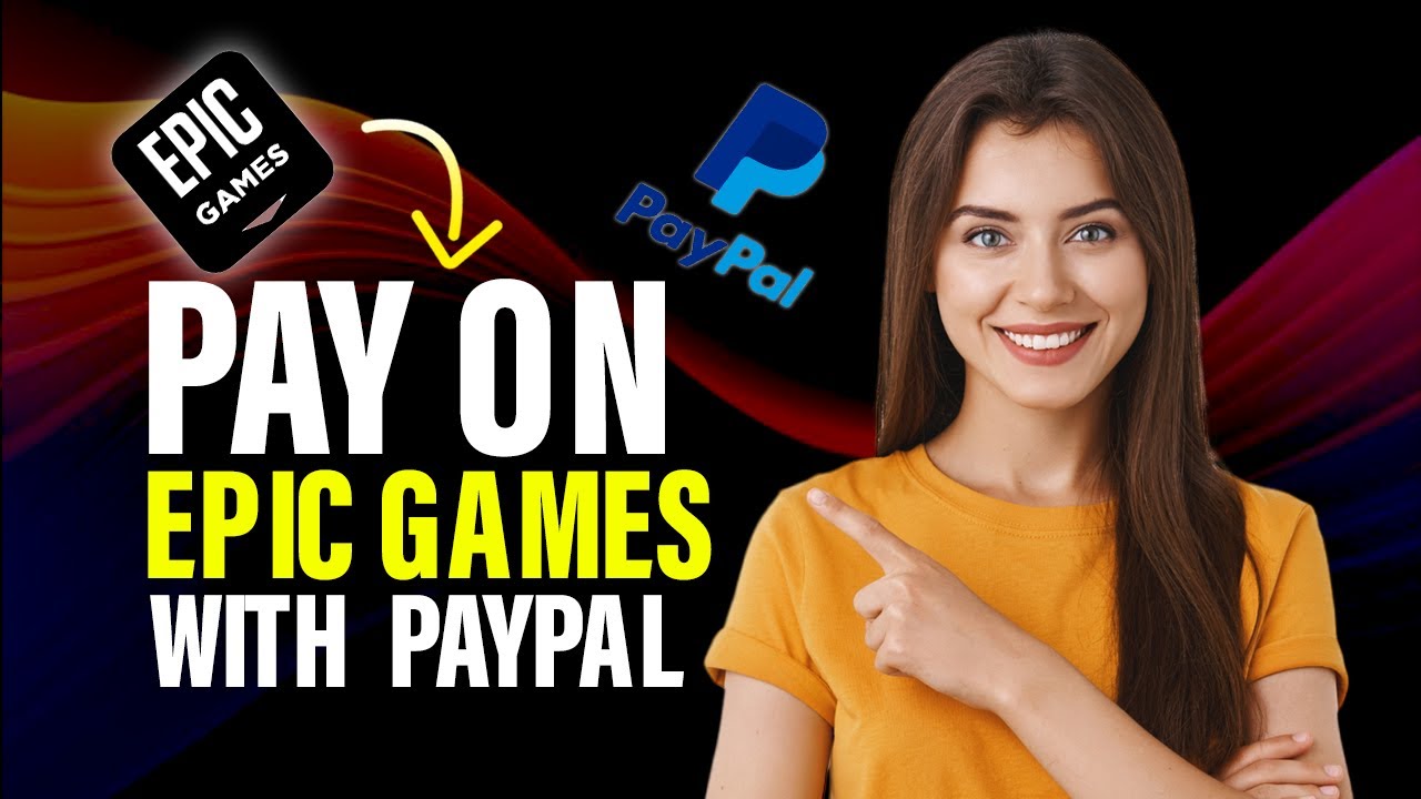 How To Pay With Paypal On Epic Games (Full Guide) - YouTube