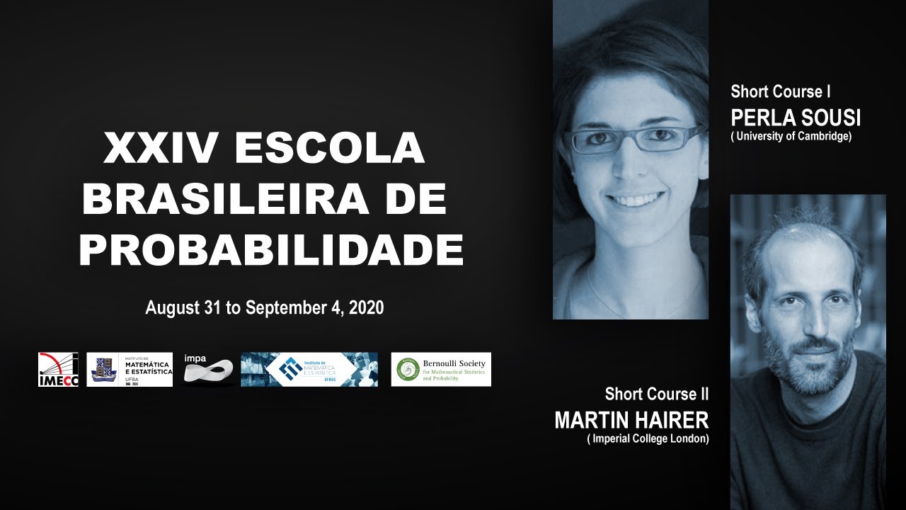 Webinar: XXIV Escola Brasileira de Probabilidade - Short Course I ...