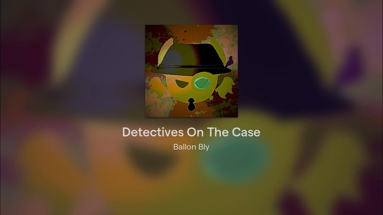 Detectives On The Case - YouTube