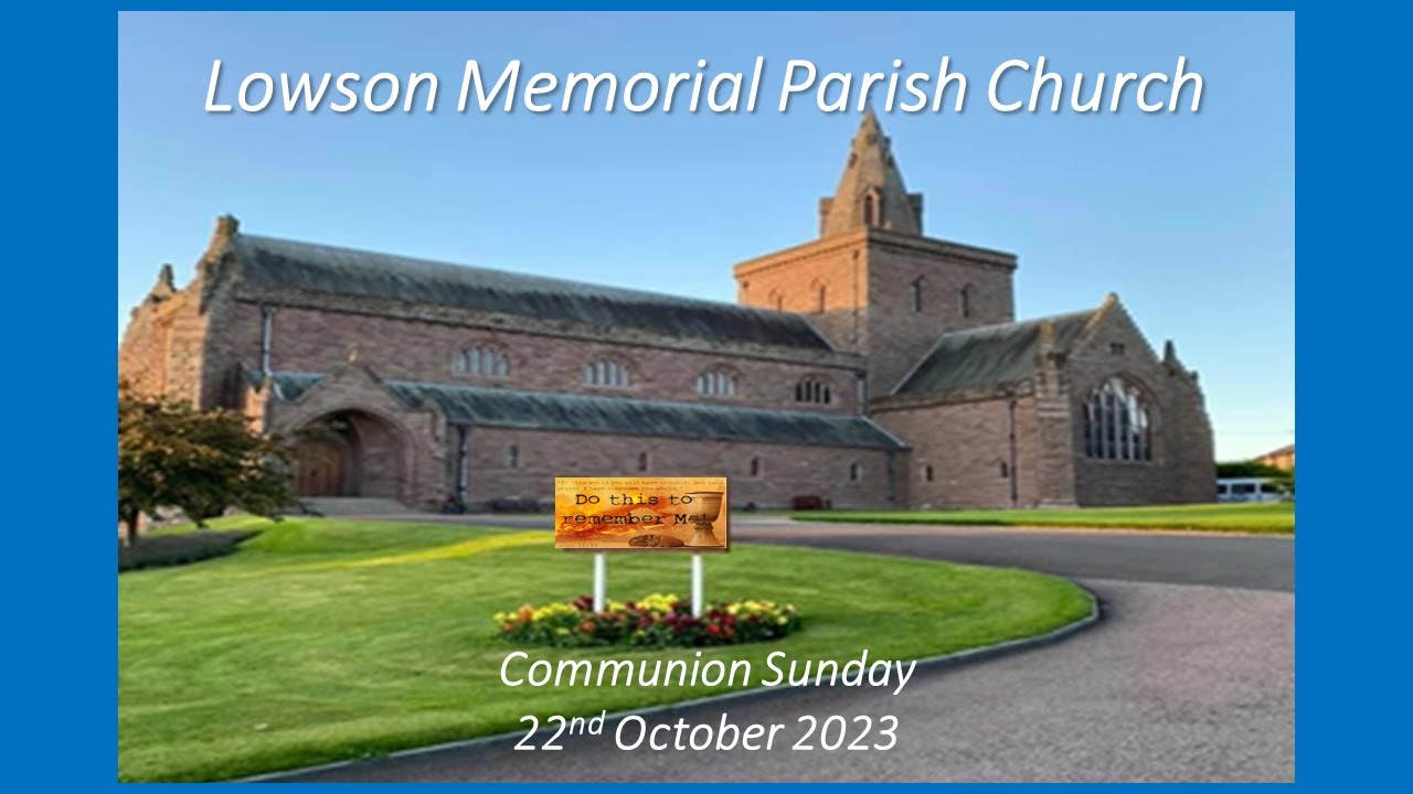 Lowson Memorial Church - Sunday 22nd October 2023 - YouTube