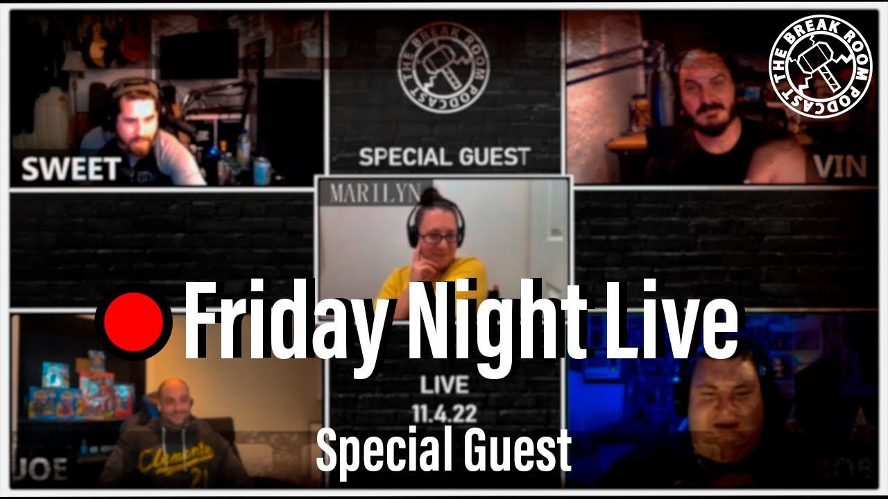 Friday Night Live w/ Special Guest 11/4/22 | The Break Room Podcast ...