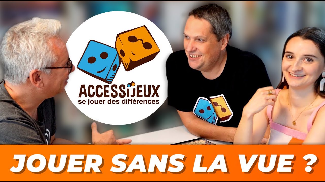 DES JEUX ADAPTÉS AUX MALVOYANTS ft @accessijeux - YouTube