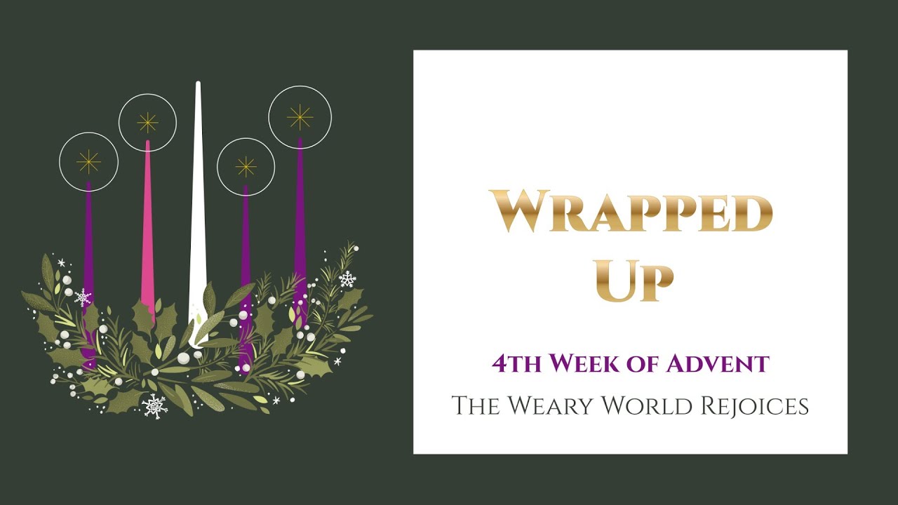 Advent 2025: Wrapped Up (Week 4) - YouTube
