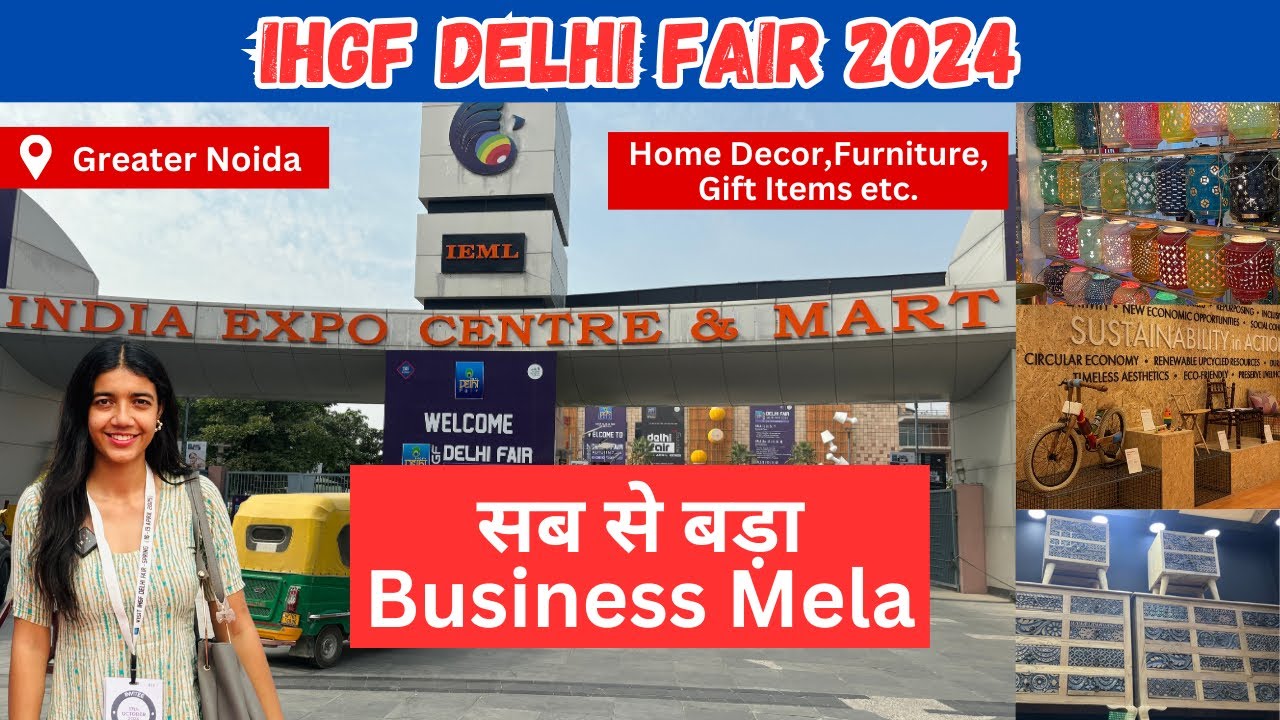 IHGF Delhi Fair 2024|Delhi Fair 2024|IHGF 2024 Greater Noida|India Expo ...