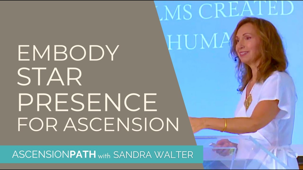 Star Presence and Ascension : Sandra Walter - YouTube