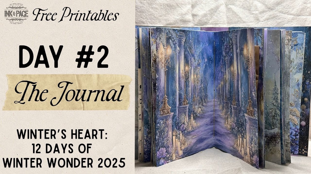 Winter's Heart Day 2 : Making the Journal | Free Printables | 12 Days ...
