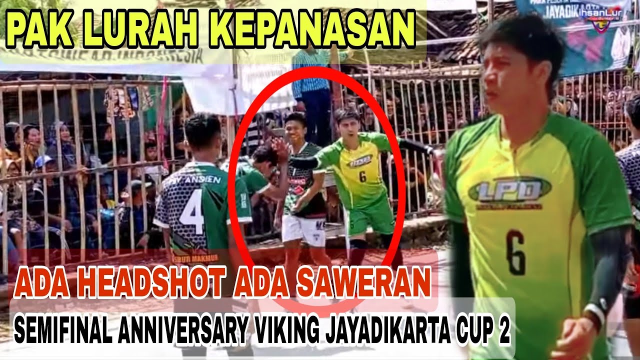 DIMAS SAPUTRA HEADSHOT KERAS INDRA LANGSUNG DI SAWER, SEMIFINAL BOLA ...