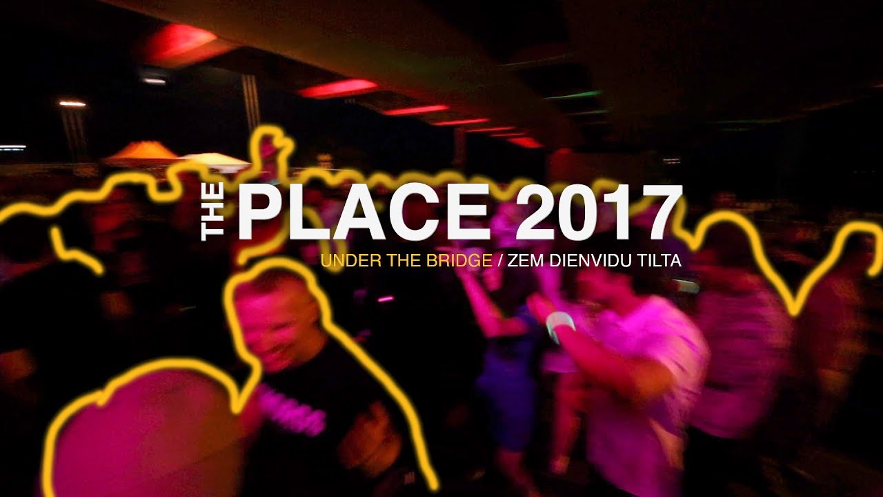 The Place / Under The Bridge Rave (June 2017) - YouTube
